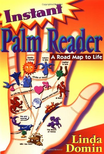 Instant Palm Reader: A Roadmap to Life (Llewellyn's New Age Series ...