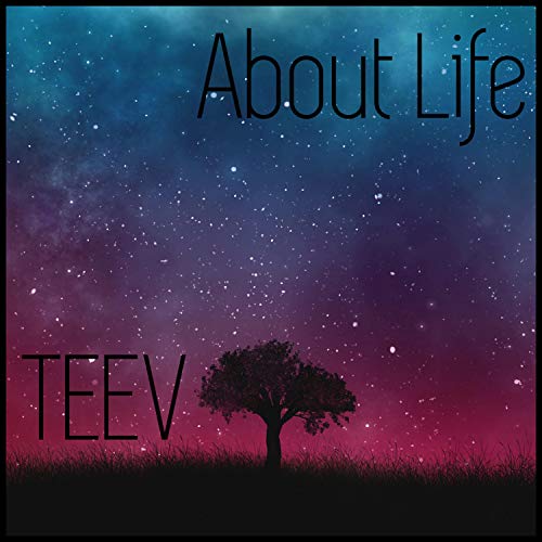Play About Life by Teev on Amazon Music