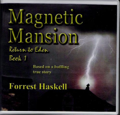 Amazon.com: Magnetic Mansion: 9781929976430: Forrest Haskell: Books