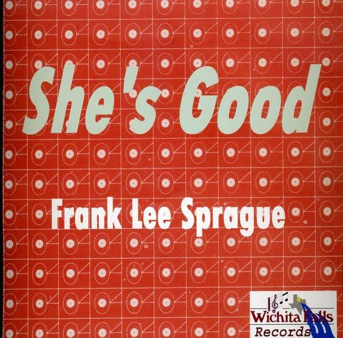 Frank Lee Sprague - She's Good - Amazon.com Music