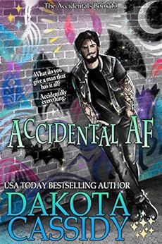 Amazon.com: Accidental AF (The Accidentals Book 13) eBook : Cassidy, Dakota: Kindle Store