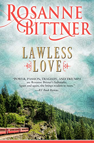Amazon.com: Lawless Love eBook : Bittner, Rosanne: Kindle Store
