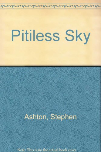 Pitiless Sky : Ashton, Stephen: Amazon.in: Books