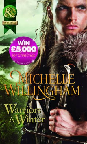 Warriors in Winter: Michelle Willingham: 9780263892857: Amazon.com: Books