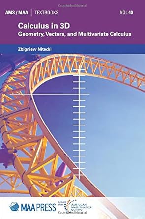 Amazon.com: Calculus in 3D: Geometry, Vectors, and Multivariate ...