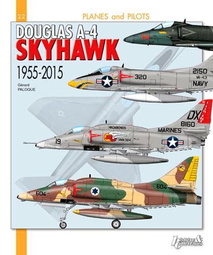 Douglas A4 Skyhawk: 1955-2015 (Planes and Pilots): Paloque, Gérard ...