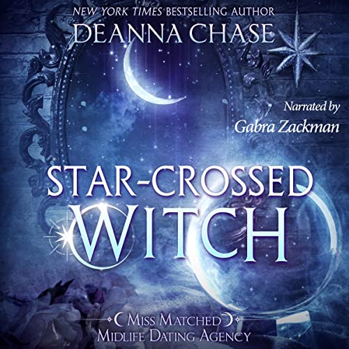 Amazon.com: Star-Crossed Witch: Miss Matched Midlife Dating Agency ...