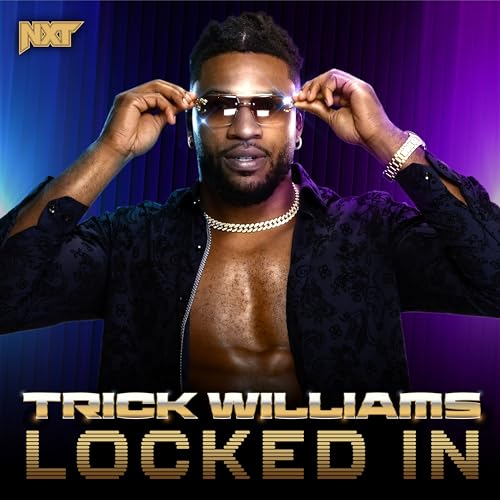 Play WWE: Locked In (Trick Williams) by WWE & def rebel on Amazon Music