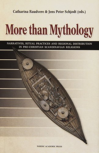 More than Mythology: Narratives, Ritual Practices and Regional ...