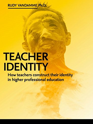 Teacher Identity.: How teachers construct their identity in Higher ...