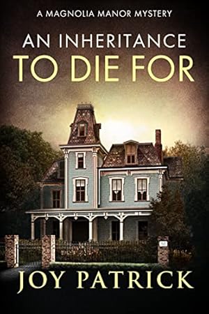 Amazon.com: An Inheritance to Die For: A Suspenseful, Small Town Cozy ...