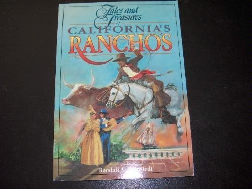 Tales & Treasures of California's Ranchos: Reinstedt, Randall A., Greco ...