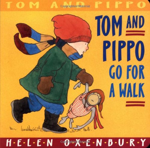 Tom and Pippo Go for a Walk (Tom and Pippo): Oxenbury, Helen, Oxenbury ...