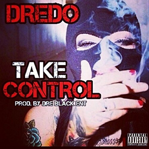 Amazon.co.jp: Take Control : Dredo: デジタルミュージック