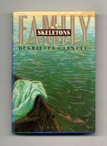 Family Skeletons: Garnett, Henrietta: 9780394559292: Amazon.com: Books
