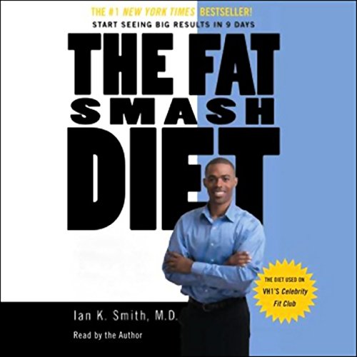 Amazon.com: The Fat Smash Diet (Audible Audio Edition): Ian K. Smith M ...