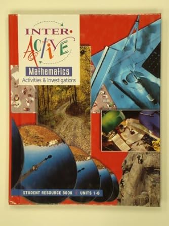 Interactive Mathematics: Activities & Investigations Student Resource ...