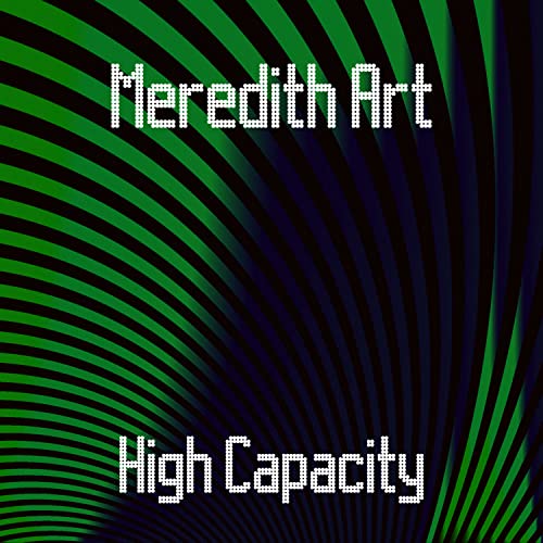 Play High Capacity by Meredith Art on Amazon Music Unlimited