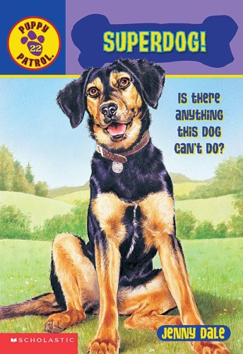 Superdog (Puppy Patrol: #22) : Amazon.in: Books