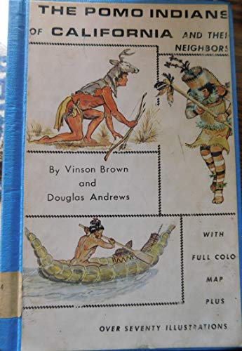 『The Pomo Indians of California and their neighbors,』｜感想・レビュー - 読書メーター