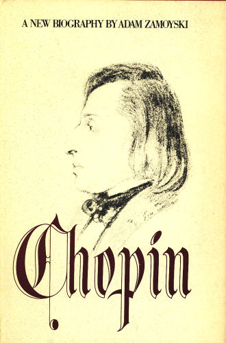 Chopin: A Biography: Adam Zamoyski: 9780586052914: Amazon.com: Books
