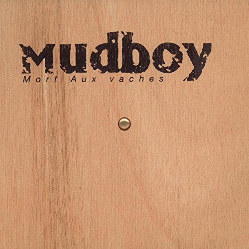 Amazon.com: Mort Aux Vaches : Mudboy: Digital Music