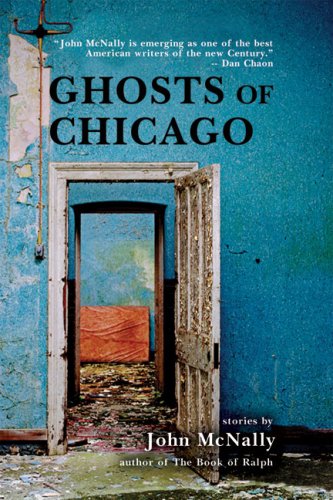 Ghosts of Chicago: McNally, John: 9780980016437: Amazon.com: Books
