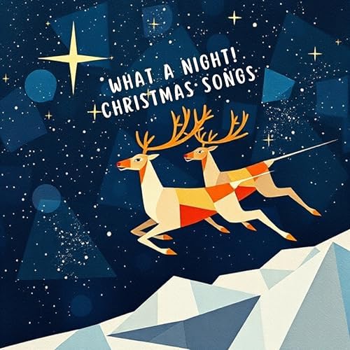 Play What A Night! Christmas Songs (Christmas Time: Music for Tree ...