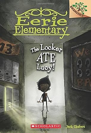 Amazon.com: By Jack ChabertEerie Elementary #2: The Locker Ate Lucy! (A ...