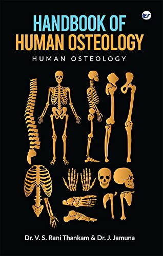 Handbook of Human Osteology - Human Osteology eBook : Dr. V.S. Rani ...