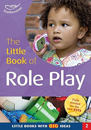 The Little Book of Role Play: Little Books with Big Ideas (2) : Sally ...