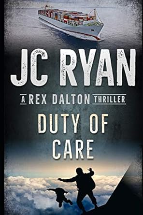 Buy Duty Of Care: A Rex Dalton Thriller: 8 Book Online at Low Prices in India | Duty Of Care: A ...
