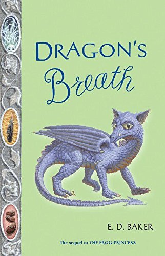 Dragon's Breath: E.D. Baker: 9780439679527: Amazon.com: Books