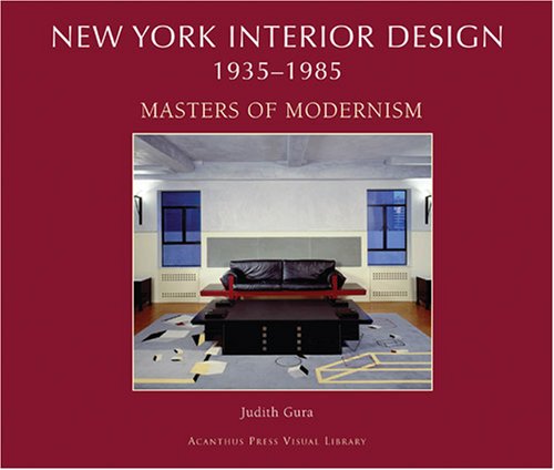 Amazon | New York Interior Design, 1935-1985: Masters of Modernism (New ...