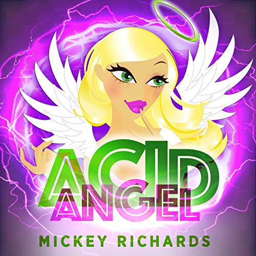 Amazon Music - Mickey RichardsのAcid Angel - Amazon.co.jp