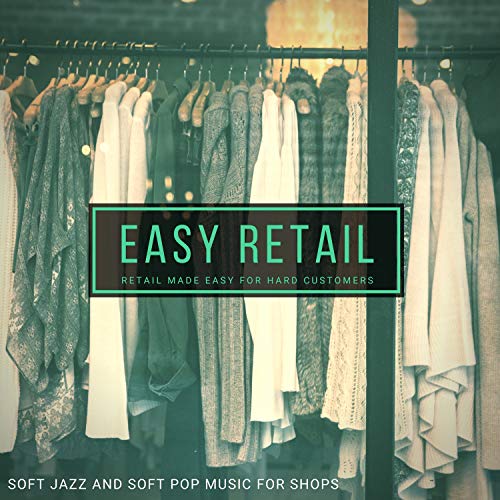Amazon.com: Easy Retail - Retail Made Easy For Hard Customers (Soft ...