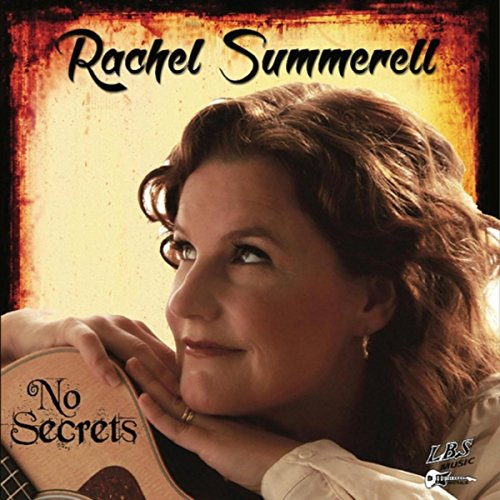 Amazon.com: No Secrets : Rachel Summerell: Digital Music