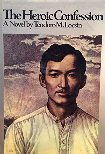 The Heroic Confession: Teodoro M. Locsin, Esmeraldo Z. Izon: Amazon.com ...