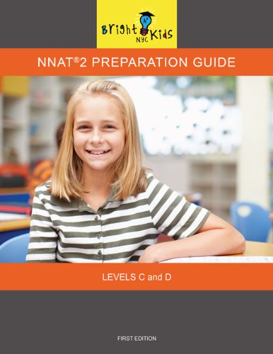 NNAT 2 Preparation Guide Levels C-D (2nd - 4th Grade Entry): Bright ...