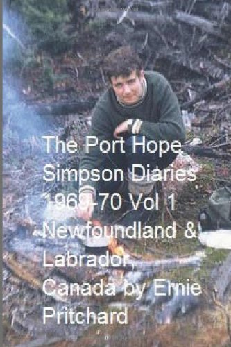 The Port Hope Simpson Diaries 1969 - 70 Vol. 1 Newfoundland and ...
