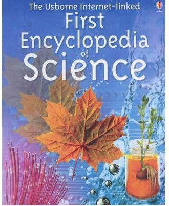 The Usborne Internet-Linked First Encyclopedia of Science: Rachel Firth ...