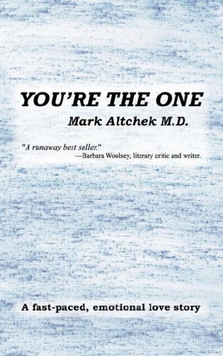 You're the One: Altchek, Mark: 9780972772181: Amazon.com: Books
