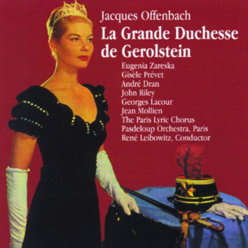 Écouter La Grande Duchesse de Gerolstein de René Leibowitz sur Amazon Music