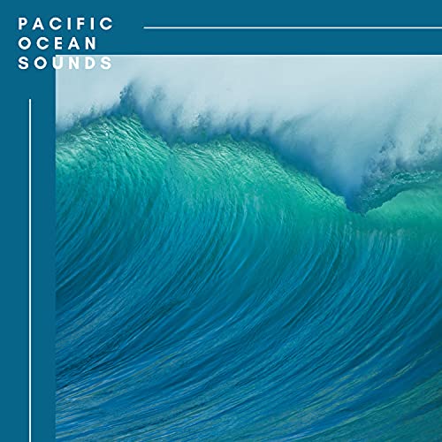 05 2021 Pacific Ocean Sounds by Ocean Sounds FX on Amazon Music ...