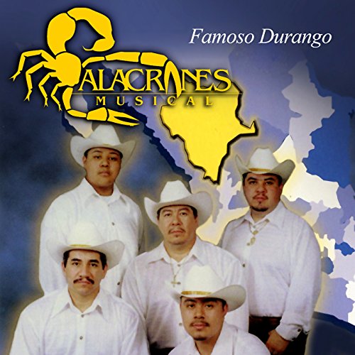 Amazon.com: Famoso Durango : Alacranes Musical: Digital Music
