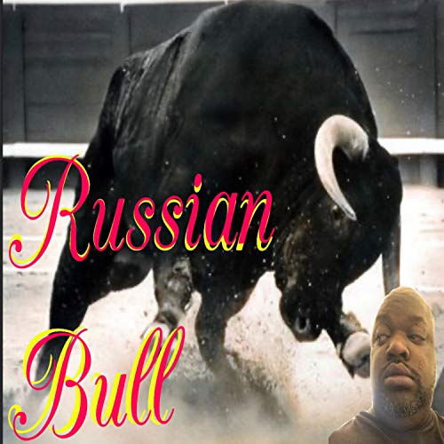 Russian BULL by Brethren featuring Swift Vader, Atun Sen Geb, Timaro ...