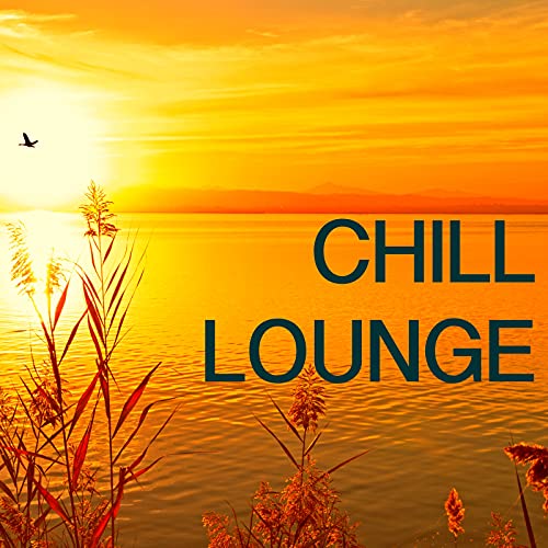 Amazon.com: Chill Lounge - Cool Jazz Collection, Lounge Music & Chillax ...