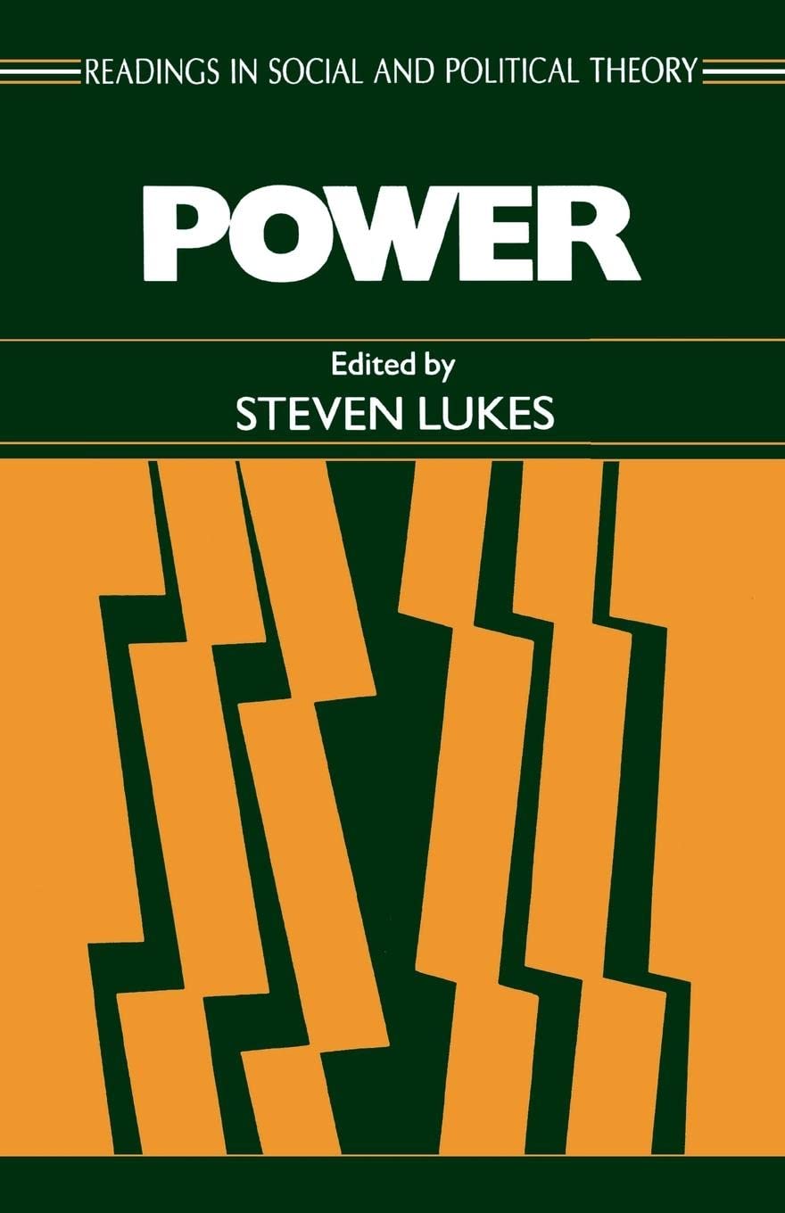 Power (Readings in Social and Political Theory, No. 4): Lukes, Steven ...