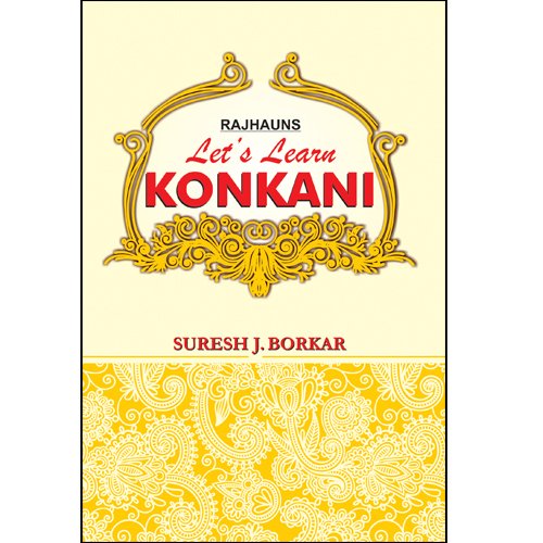 Lets Learn Konkani: Amazon.co.uk: Borkar, S. J.: 9788185339313: Books
