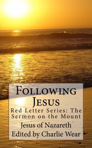 Following Jesus: Red Letter Series No. 1: The Sermon on the Mount ...